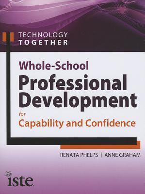 Technology Together: Whole-School Professional Development for ...