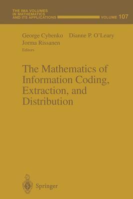 The Mathematics of Information Coding, Extraction and Distribution by ...
