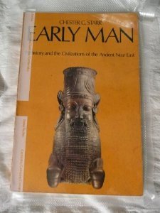 Early Man: Prehistory and the Civilizations of the Ancient Near East by ...