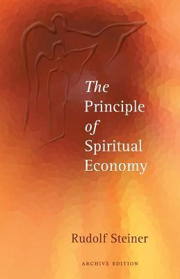 The Principle of Spiritual Economy: In Connection with Questions of ...