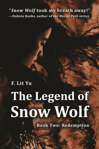 Redemption (The Legend of Snow Wolf, #2) by Fred Lit Yu | Goodreads