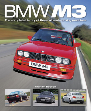BMW M3: The complete history of these ultimate driving machines by ...