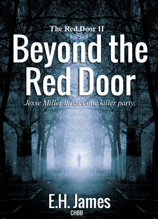 Beyond the Red Door (The Red Door, #2) by E.H. James | Goodreads