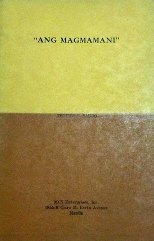 Ang Magmamani by Teofilo E. Sauco | Goodreads
