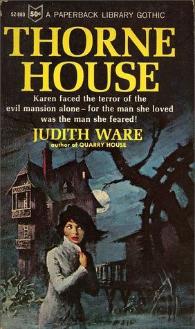 Thorne House by Judith Ware | Goodreads