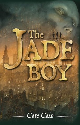 The Jade Boy by Cate Cain | Goodreads