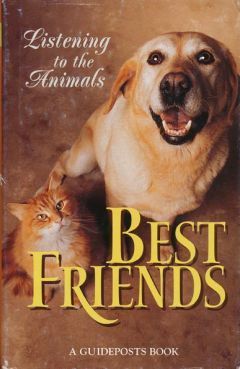 Best Friends Listening to the Animals by Guideposts | Goodreads