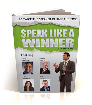 Speak Like a Winner: Public Speaking System to Make You Twice the ...