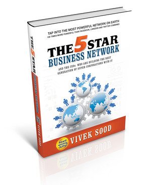 The 5-STAR Business Network by Vivek Sood | Goodreads
