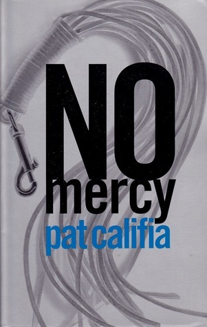 No Mercy: Short Stories by Patrick Califia | Goodreads