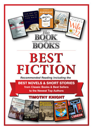 Best Fiction: A Companion Title to The Book of Books -- Recommended ...