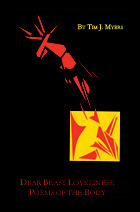 Dear Beast Loveliness: Poems of the Body by Tim J. Myers | Goodreads