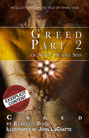 Greed (Seven Deadly Sins #2) by Rebecca Bond | Goodreads