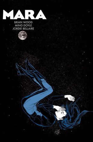 Mara #6 by Brian Wood | Goodreads