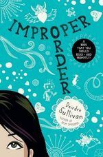 Improper Order (Prim, #2) by Deirdre Sullivan | Goodreads