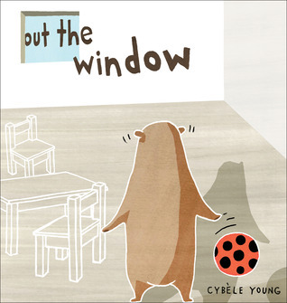 Out the Window by Cybèle Young | Goodreads