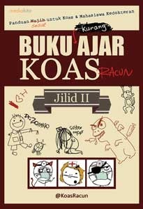 Buku Ajar Koas Racun Jilid II by Andreas Kurniawan | Goodreads