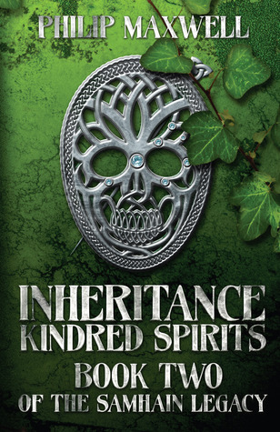 Inheritance: Kindred Spirits by Philip Maxwell | Goodreads