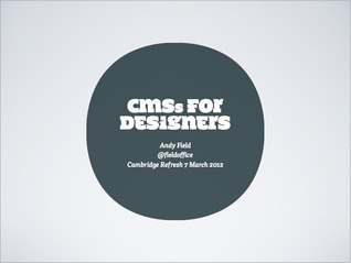 CMS for Designers by Andy Field | Goodreads