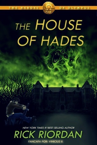 The House of Hades (Heroes of Olympus, #4) by Rick Riordan | Goodreads