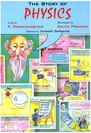 The Story of Physics by Thanu Padmanabhan | Goodreads