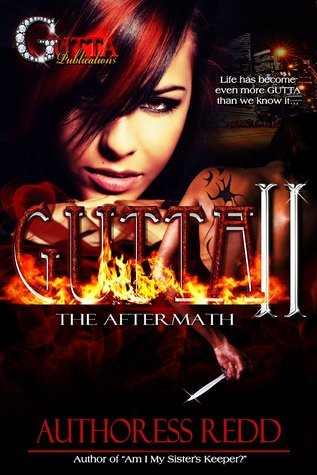 GUTTA II THE AFTERMATH (THE GUTTA SERIES) by Redd | Goodreads