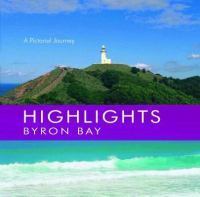 Highlights Byron Bay by Fiona Schultz | Goodreads