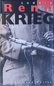 Krieg. Roman. by Ludwig Renn | Goodreads