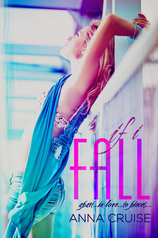 If I Fall by Anna Cruise | Goodreads