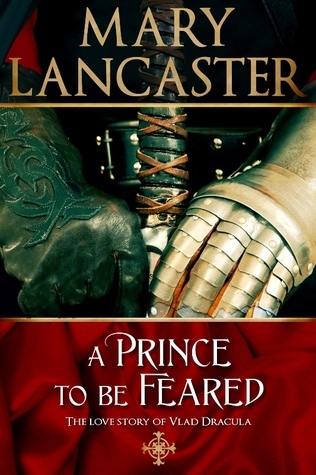 A Prince to be Feared by Mary Lancaster | Goodreads