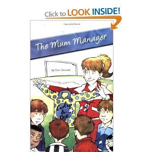 The Mum Manager by Suzi Cresswell | Goodreads