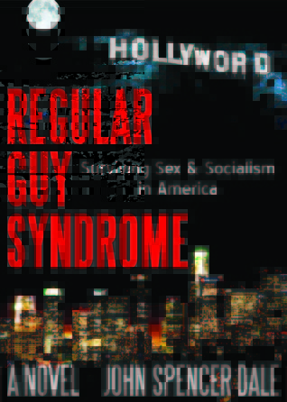 Regular Guy Syndrome by John Spencer Dale | Goodreads