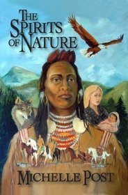 The Spirits of Nature by Michelle Post | Goodreads
