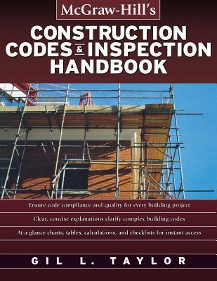 Construction Codes & Inspection Handbook by Gil Taylor | Goodreads