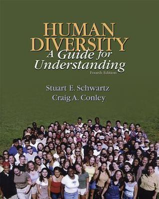 Human Diversity: A Guide for Understanding by Stuart E. Schwartz ...