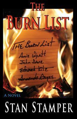 The Burn List by Stan Stamper | Goodreads