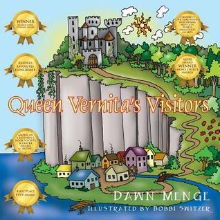 Queen Vernita's Visitors by Dawn Menge | Goodreads