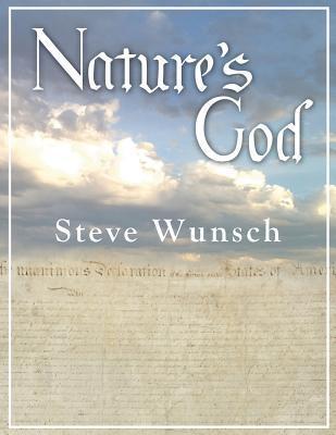 Nature's God by Steve Wunsch | Goodreads