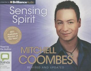Sensing Spirit: Our Most Trusted Psychic Medium by Mitchell Coombes ...