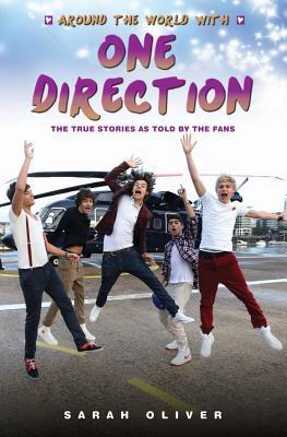 Around the World with One Direction: The True Stories as Told By the ...
