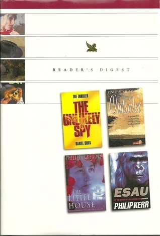 Reader's Digest Condensed Books 1997 - The Unlikely Spy, The Outsider, The Little House, ESAU by ...