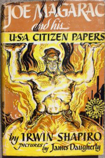 Joe Magarac and His U.S.A. Citizen Papers by Irwin Shapiro | Goodreads