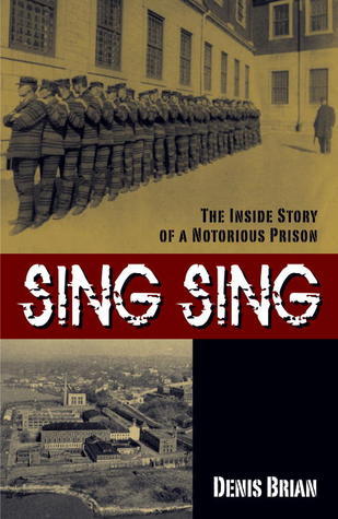 Sing Sing by Denis Brian | Goodreads