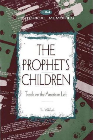 The Prophet's Children by Tim Wohlforth | Goodreads
