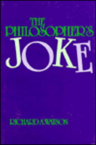 The Philosopher's Joke (Frontiers of Philosophy) by Richard A. Watson ...