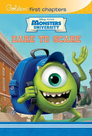 Dare to Scare (Monsters University Chapter Book) by Calliope Glass ...