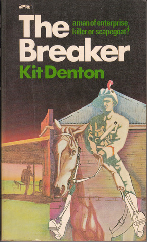 The Breaker by Kit Denton | Goodreads