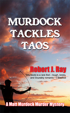 Murdock Tackles Taos (Matt Murdock, #6) by Robert J. Ray | Goodreads