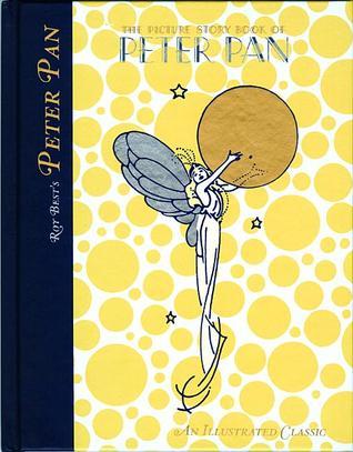 The Peter Pan Picture Book by J.M. Barrie | Goodreads