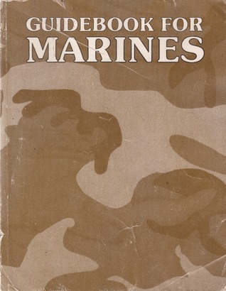 Guidebook for Marines by U.S. Marine Corps | Goodreads